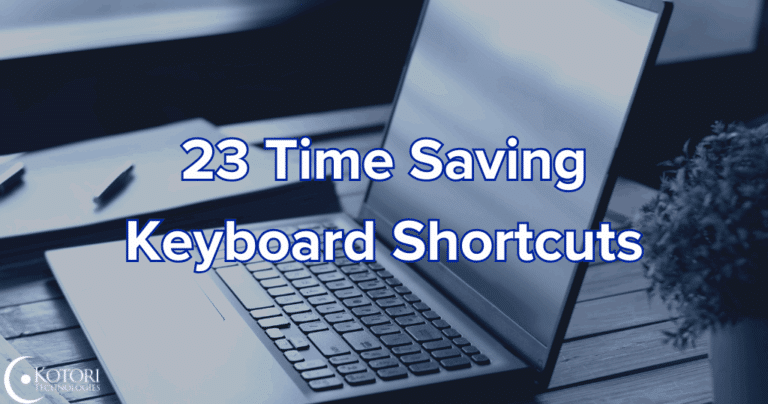 23 Time Saving Keyboard Shortcuts | Kotori Technologies