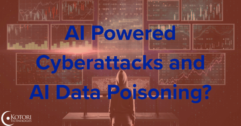 What is AI powered Cyberattacks and AI Data Poisoning | Kotori Technologies